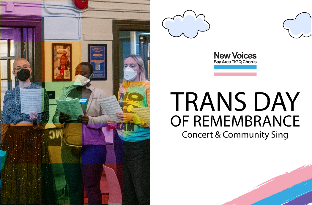 Trans Day of Remembrance Community Sing - San Francisco Community Music ...